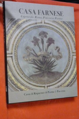 Casa Farnese. Caprarola, Roma, Piacenza, Parma. 9788821609299 | eBay