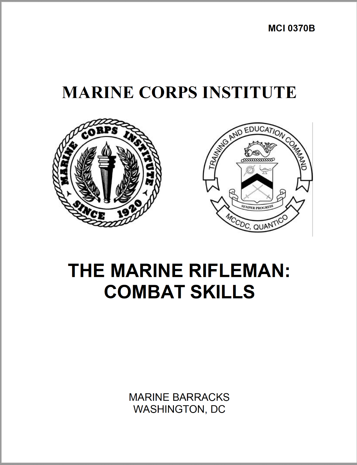 178 Page USMC CORPS INSTITUTE THE MARINE RIFLEMAN: COMBAT SKILLS Manual ...