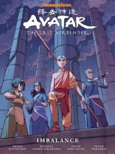 Faith Erin Hicks Peter Wartman Avatar: The Last Airbender Imbalance ...