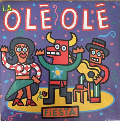 Fiesta - La Olé Olé - Vinyl 7" 45T (Single) | eBay