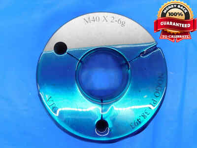 M40 X 2 6g METRIC VERMONT THREAD RING GAGE 40 2.0 NO GO ONLY P.D. = 38. ...