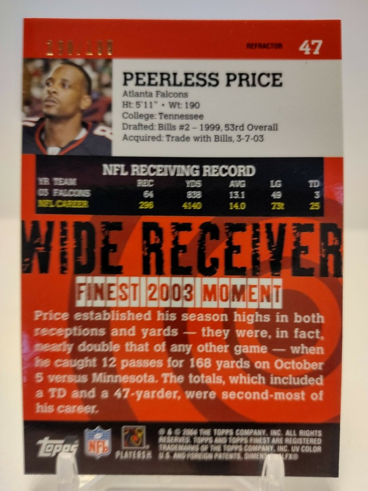 PEERLESS PRICE #/199 2004 Topps Finest Football REFRACTOR #47 Atlanta ...