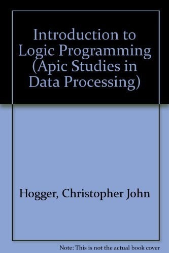 Introduction to Logic Programming, Christopher John Hogger | eBay