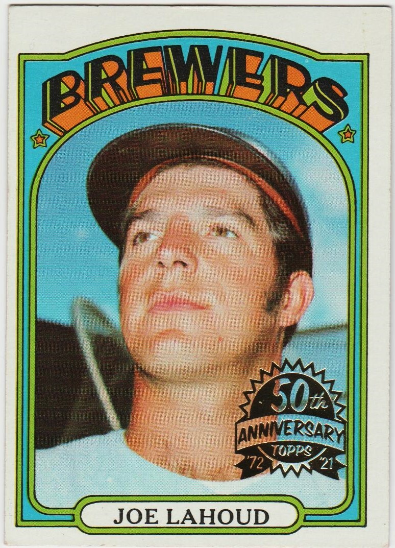 JOE LAHOUD 1972 TOPPS HERITAGE 50TH ANNIVERSARY FOIL STAMPED BUYBACK ...