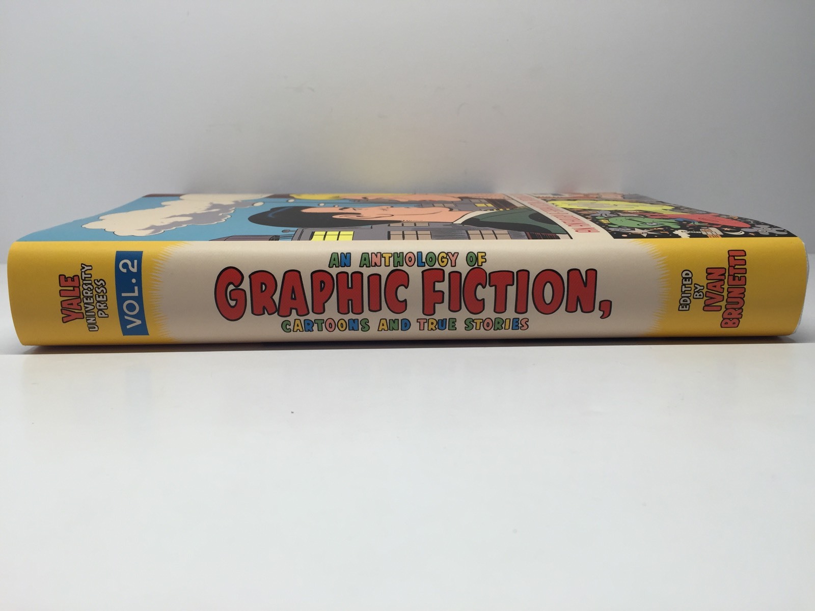 An Anthology of Graphic Fiction, Cartoons and True Stories #2 (Yale ...