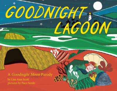 Goodnight Lagoon (Mini Bee Board Books) - Board book By Ann Scott, Lisa ...