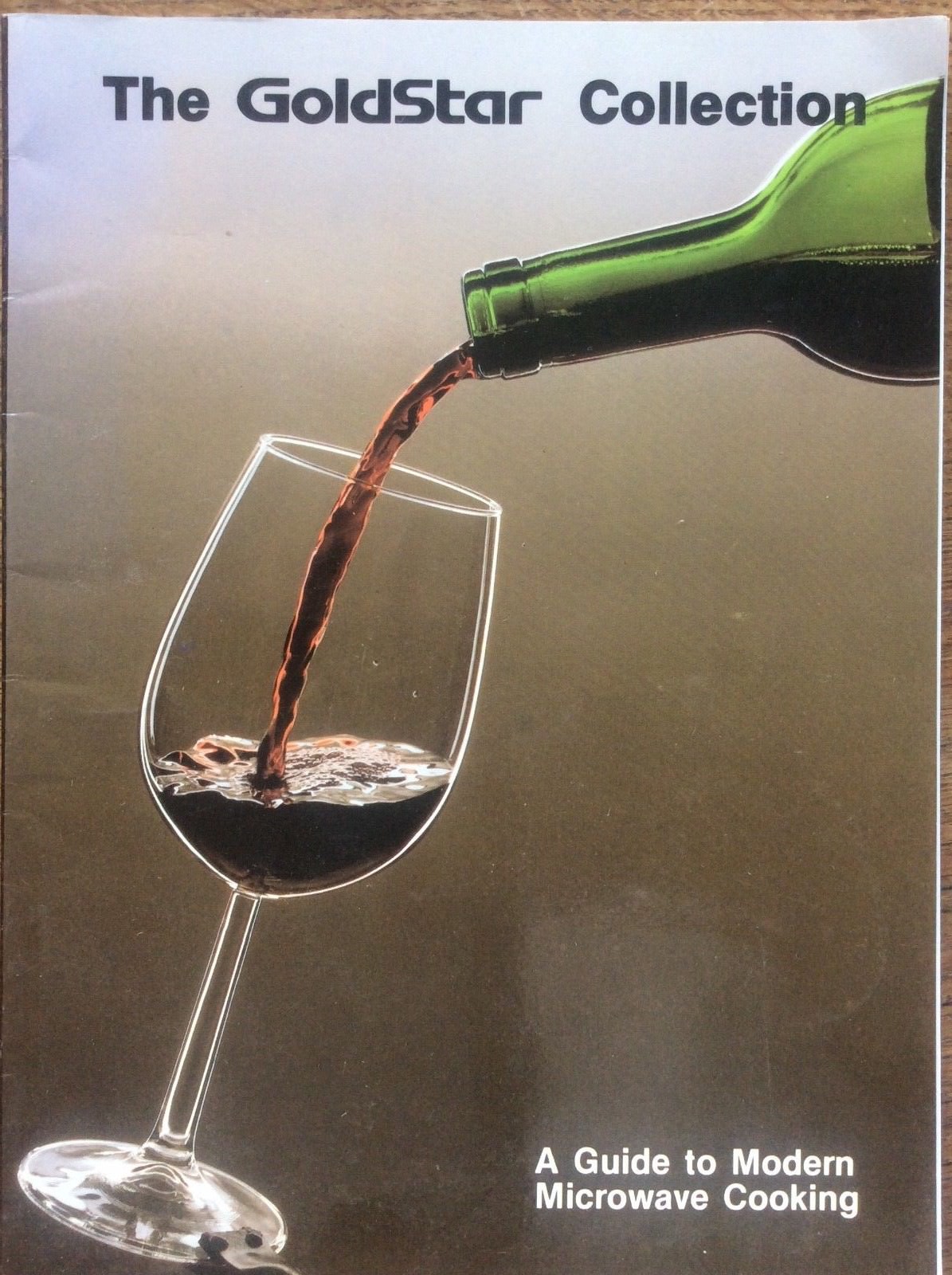 The Goldstar Collection A Guide to Modern Microwave Cooking Recipes ...