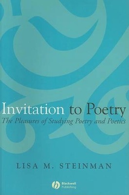 Invitation to Poetry: The Pleasures of Studying Poetry and Poetics by ...
