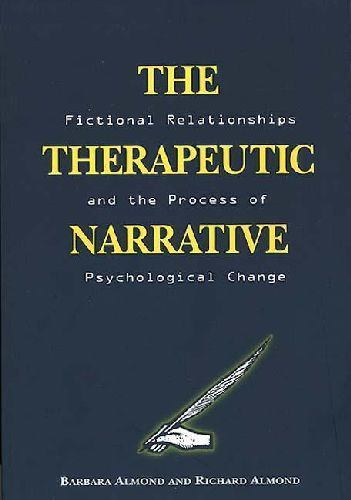 Therapeutic Narrative : Fictional Relationships and the Process of ...