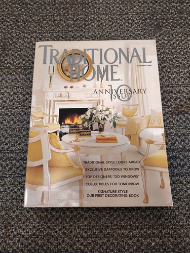 TRADITIONAL HOME MAGAZINE SEPTEMBER 1999 10-year Anniversary Issue | eBay