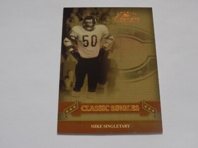 2006 Mike Singletary Donruss Classics Classic Singles Card #CS-17 #0277 ...