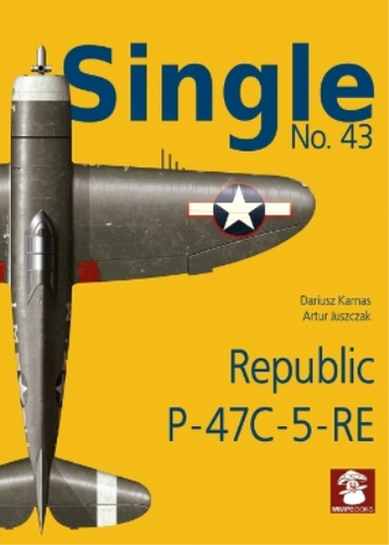 Dariusz Karnas Republic P-47c-5-Ra (Poche) Single 9788367227148 | eBay