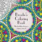 BROOKE'S COLORING BOOK: ADULT COLORING FEATURING MANDALAS, By Amy Smith ...