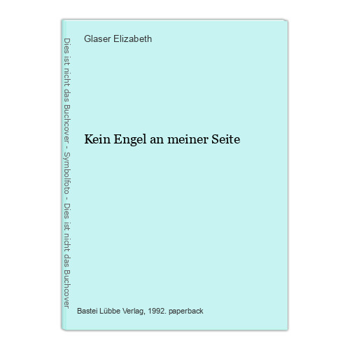Kein Engel an meiner Seite Elizabeth, Glaser: | eBay