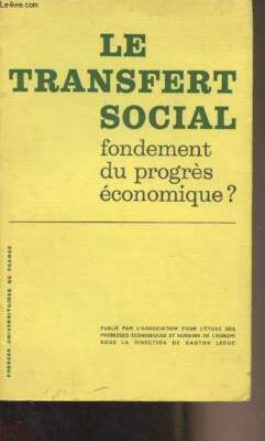 Le transfert social fondement du progrès économiques ? France, co | eBay
