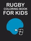Rugby Coloring Book for Kids original designs color for rugby by Mh ...