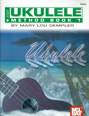 Ukulele Uke Easy Method Book 1 Dempler 2002 Music Theory Songs Practice ...