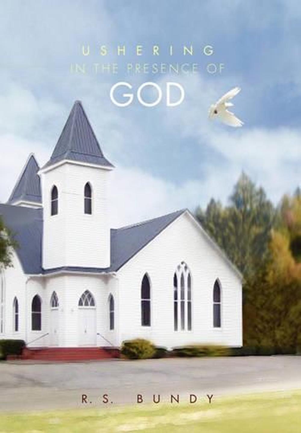 Ushering in the Presence of God by R.S. Bundy (English) Paperback Book ...