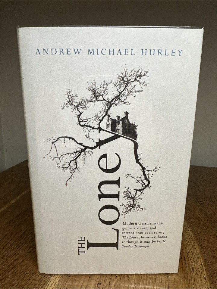 The Loney by Andrew Michael Hurley 2015 SIGNED & LINED UK John Murray ...