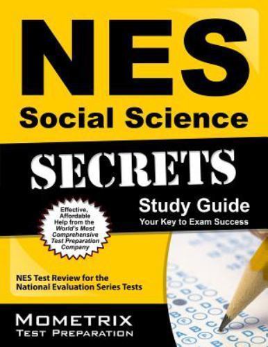 NES Social Science Secrets Study Guide : NES Test Review for the ...