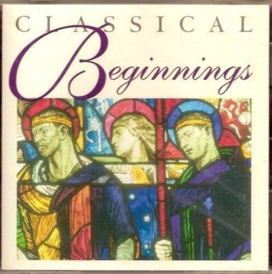 Classical Beginnings - Classical Beginnings (CD, Music) | eBay