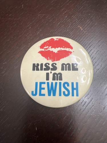 1980's Vintage “Kiss Me I’m Jewish” 3" Pinback Button | eBay