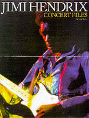 Jimi Hendrix Concert File by Tony Brown (Paperback, 1999) for sale ...