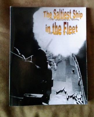 The Saltiest Ship in the Fleet by John Kieft (2008, Paperback ...