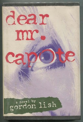 Gordon LISH / Dear Mr Capote 1st Edition 1983 | eBay