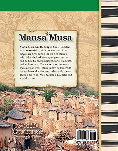 Mansa Musa: Leader of Mali: World Cultures Through Time (Primary Source ...