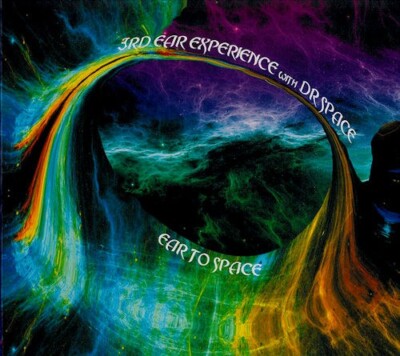 3rd EAR EXPERIENCE & DR. SPACE Ear to Space NEW LTD CD OOP (Hawkwind ...