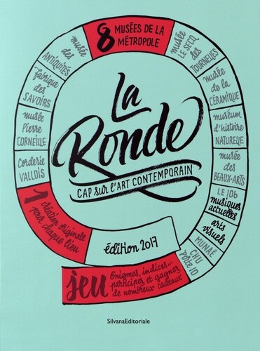 La Ronde : Cap sur l'art contemporain, Collectif, Joanne Snrech et ...