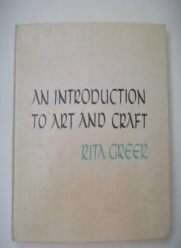Introduction to Art and Craft By Rita Greer 9780273002208 | eBay
