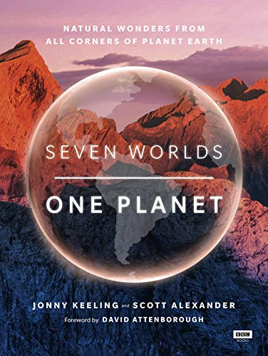 Seven Worlds One Planet: Natural Wonders from Every Continent ...