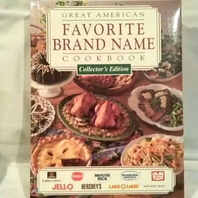 GREAT AMERICAN FAVORITE BRAND NAME Cookbook : Collector's Edition 1993 ...