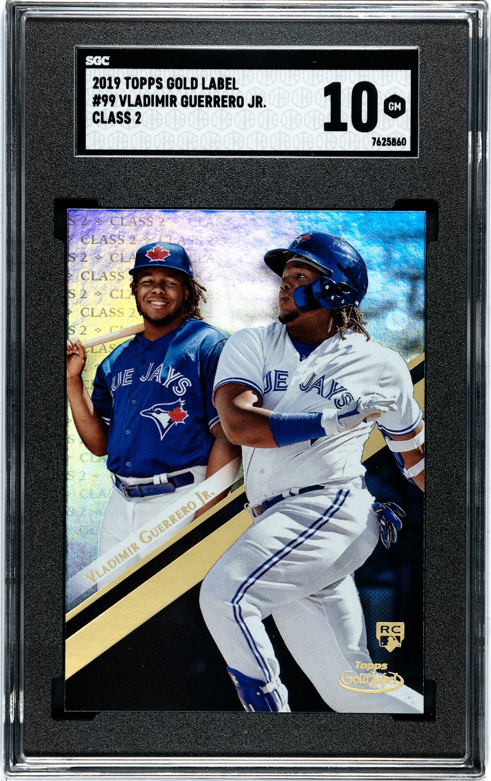 2019 Topps Gold Label #99 Vladimir Guerrero Jr. CLASS 2 Rookie SGC 10 ...