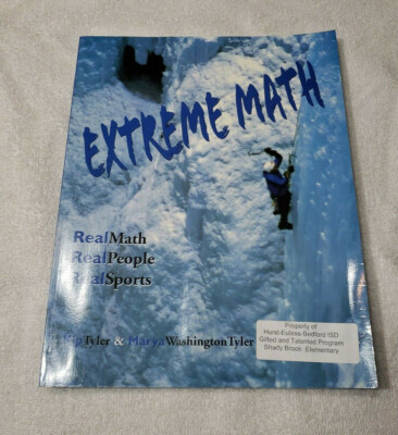 EXTREME MATH: REAL MATH, REAL PEOPLE, REAL SPORTS By Kip Tyler ...