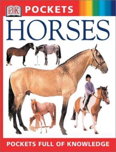 Horses; DK Pockets - 9780789495884, DK Publishing, paperback ...