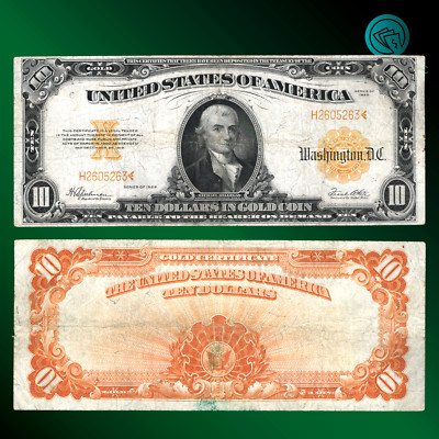 1922 $10 Ten Dollars Gold Certificate, HILLEGAS NOTE, CHOICE VERY FINE ...