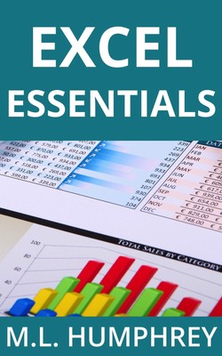 M L Humphrey Excel Essentials (Paperback) Excel Essentials (UK IMPORT) 9781950902040| eBay