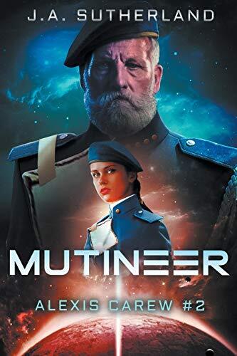 Mutineer: Alexis Carew #2.by Sutherland New 9781948500128 Fast Free ...