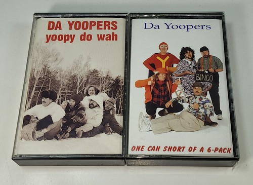 Vintage 2 Cassette Tapes Da Yoopers Yoopy Do Wah One Can Short Of A 6 ...