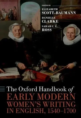Elizabeth Scott-Baumann | Oxford Handbook of Early Modern Women's ...