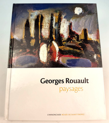 GEORGES ROUAULT PAYSAGES CATALOGUE MUSÉE DE L'ANNONCIADE 2009 | eBay