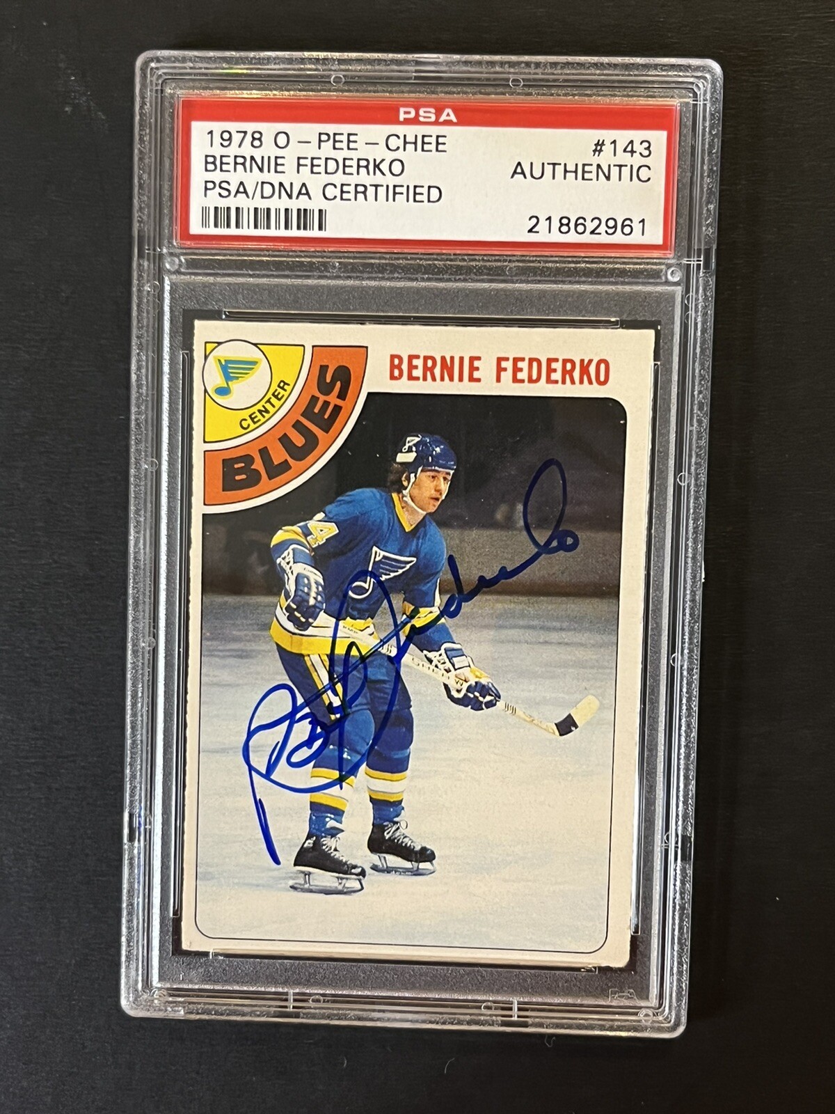 1978 O-PEE-CHEE #143 BERNIE FEDERKO RC BLUES HOF PSA/DNA Signed Rookie ...