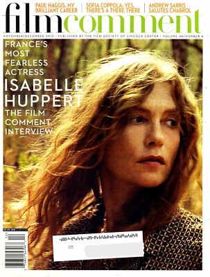 FILM COMMENT Magazine; 46:6, N/D '10; Isabelle Huppert, Client 9, Paul ...