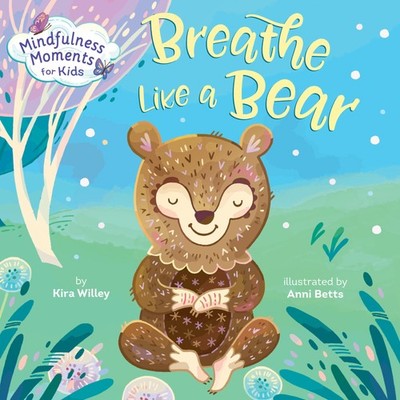 Mindfulness Moments for Kids: Breathe Like a Bear | eBay