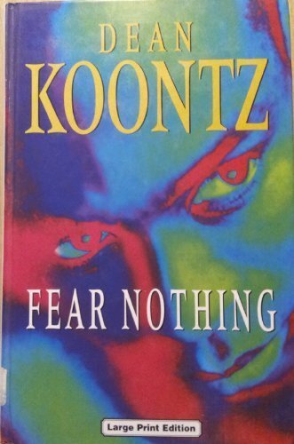 Fear Nothing By Dean Koontz. 9780708990421 9780708990421 | eBay