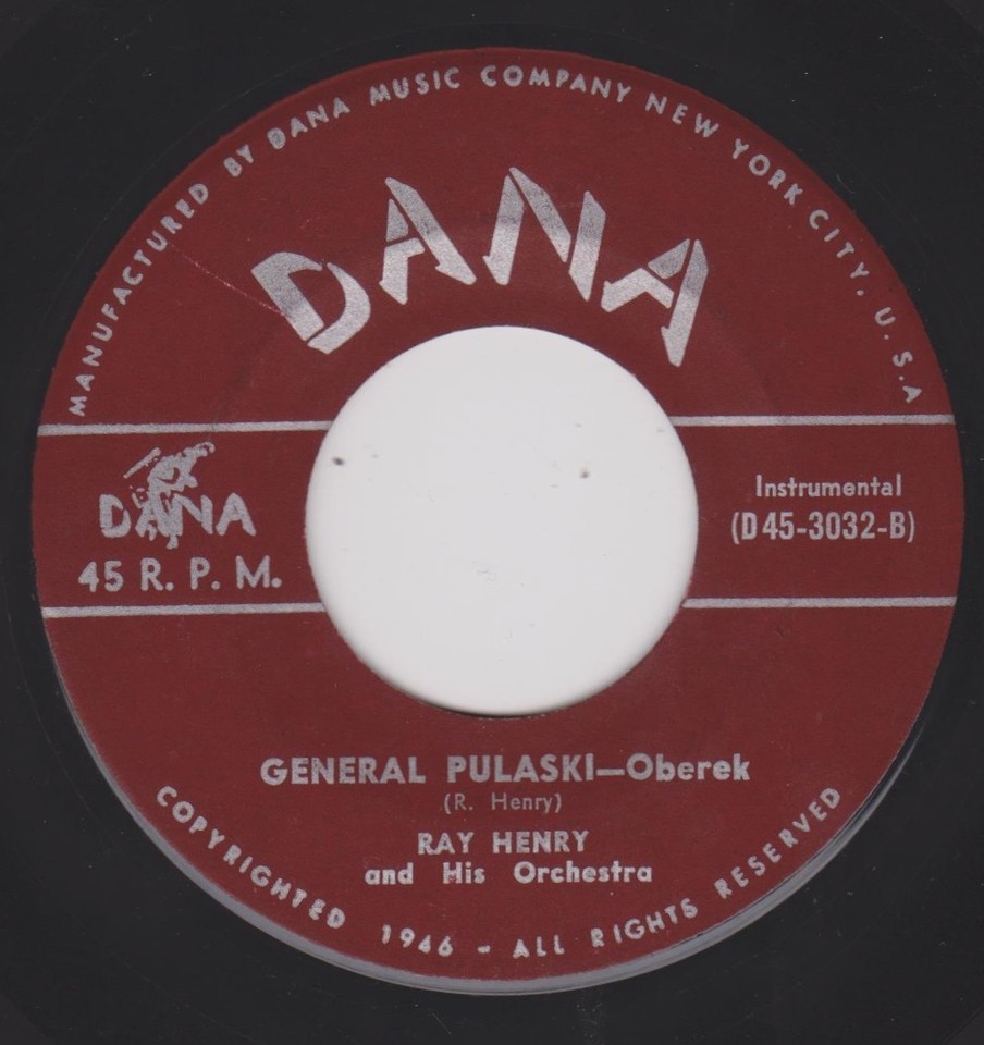 RAY HENRY ORCHESTRA {Polka Jazz 45} Zippy Polka / General Pulaski ...