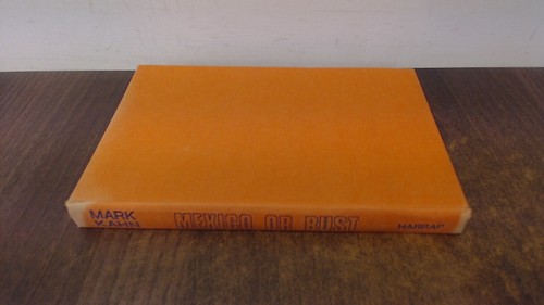 Mexico or Bust: A Competitors Story of the World Cup Rally (1st G | eBay